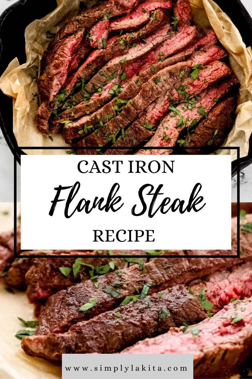 Easy Cast Iron Flank Steak (Quick & Flavorful)