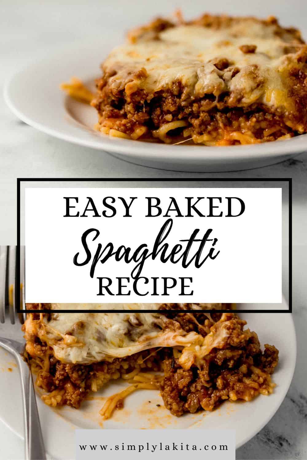 Easy Baked Spaghetti Recipe (With Homemade Sauce)