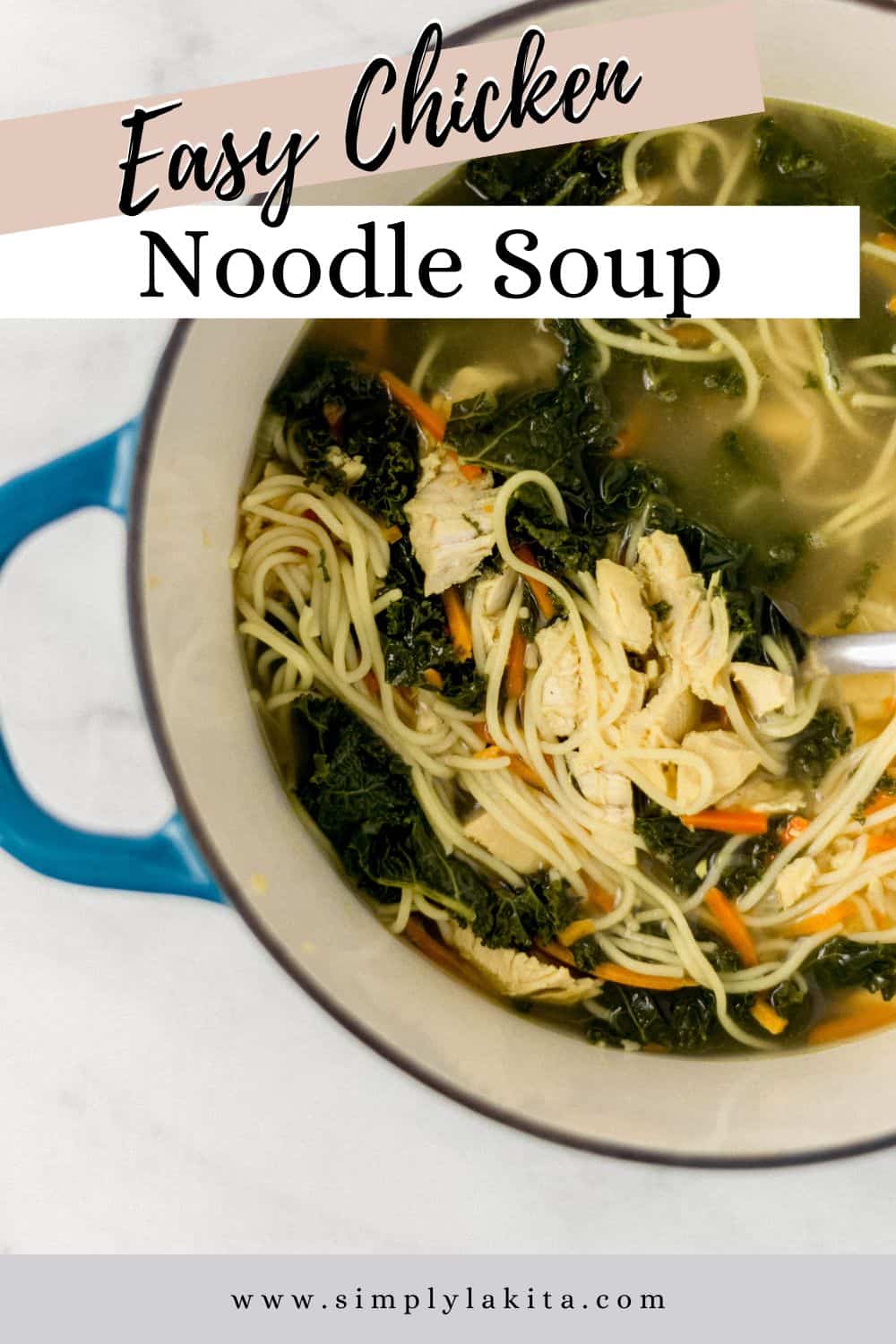 One Pot Chicken Noodle Soup