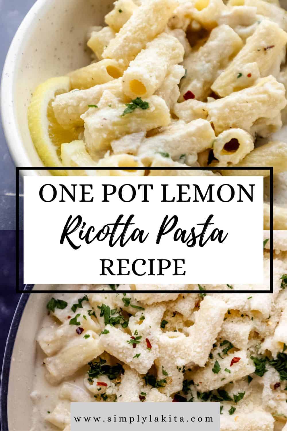 One Pot Lemon Ricotta Pasta (Creamy & Easy Weeknight Dinner)