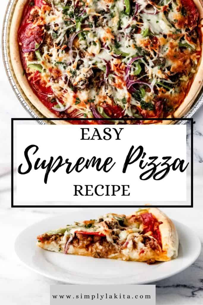 Homemade Supreme Pizza with 6 Toppings