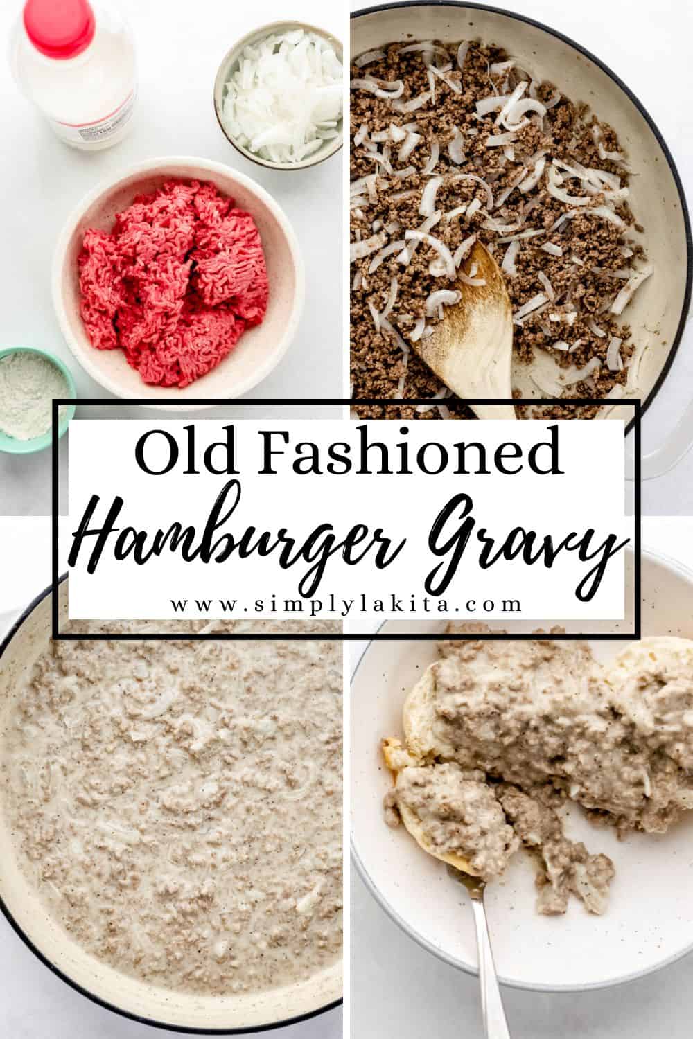 Old Fashioned Hamburger Gravy (My Dad's Recipe)