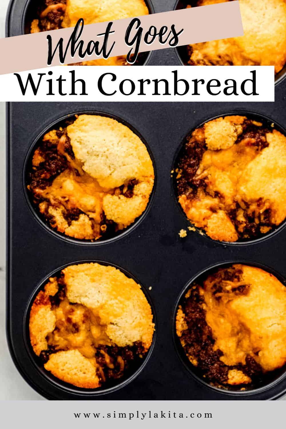 What Goes With Cornbread: 21 Delicious Ideas