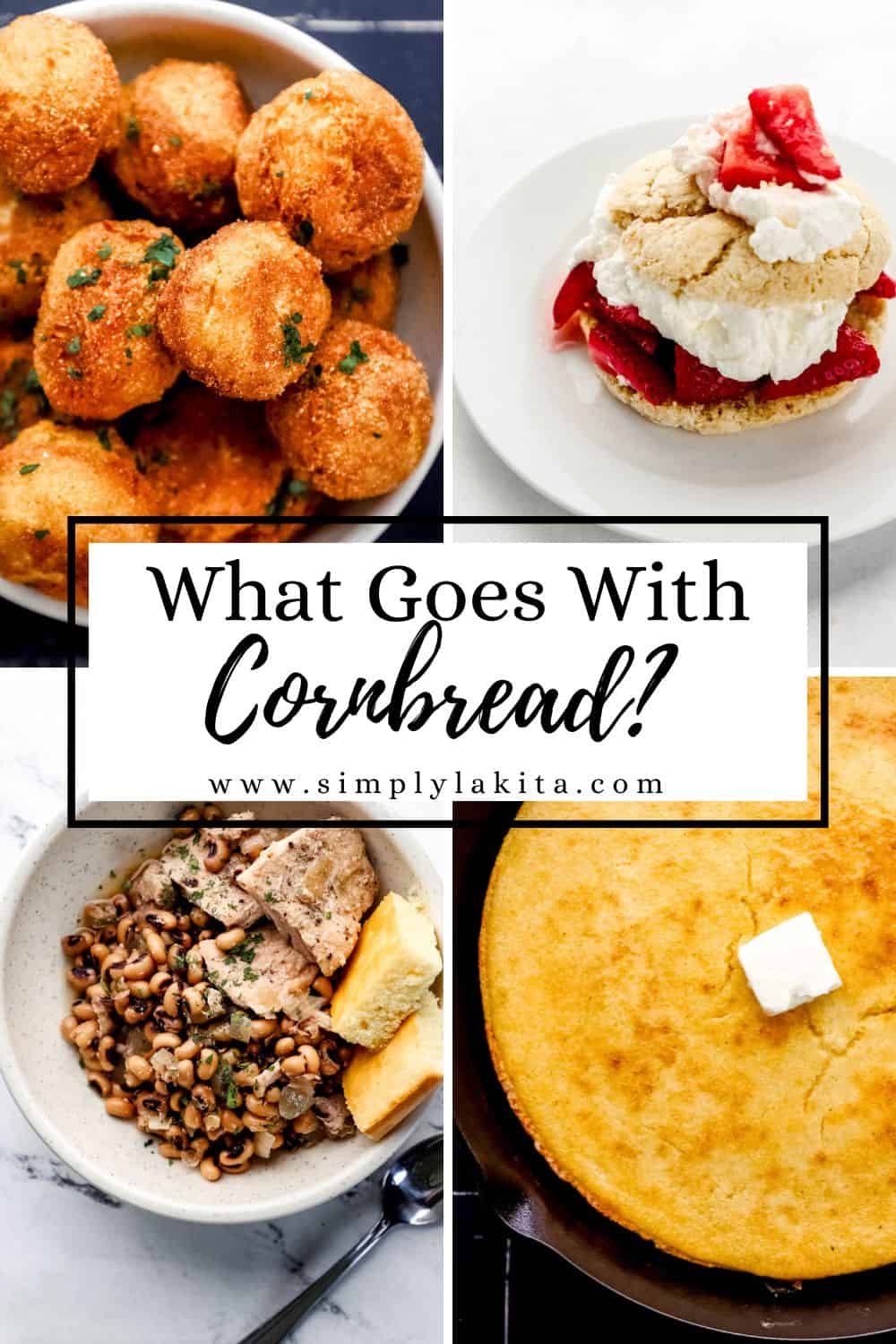 What Goes With Cornbread: 21 Delicious Ideas