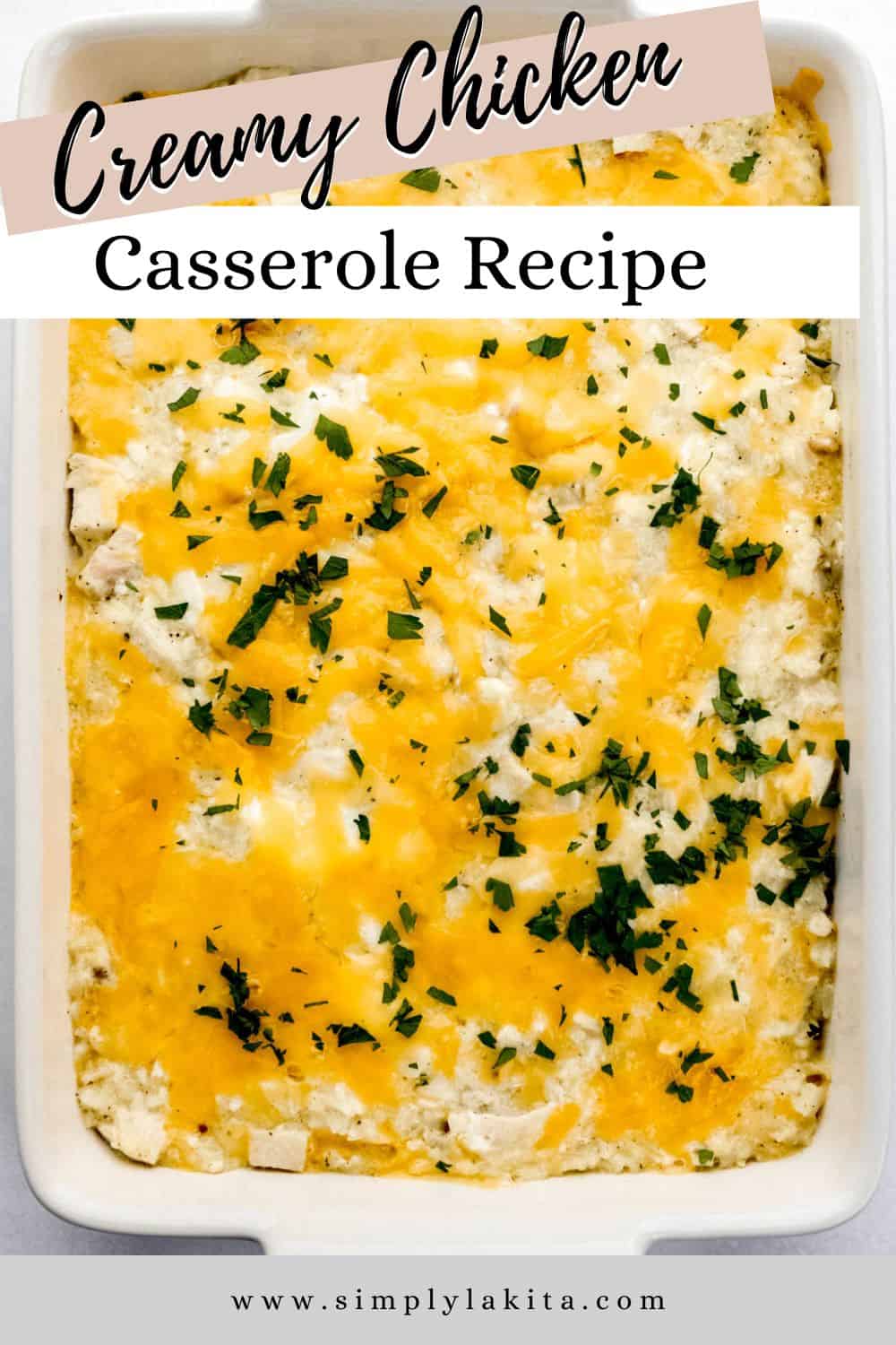 Creamy Chicken Casserole Recipe (Easy, Cheesy & Comforting!)