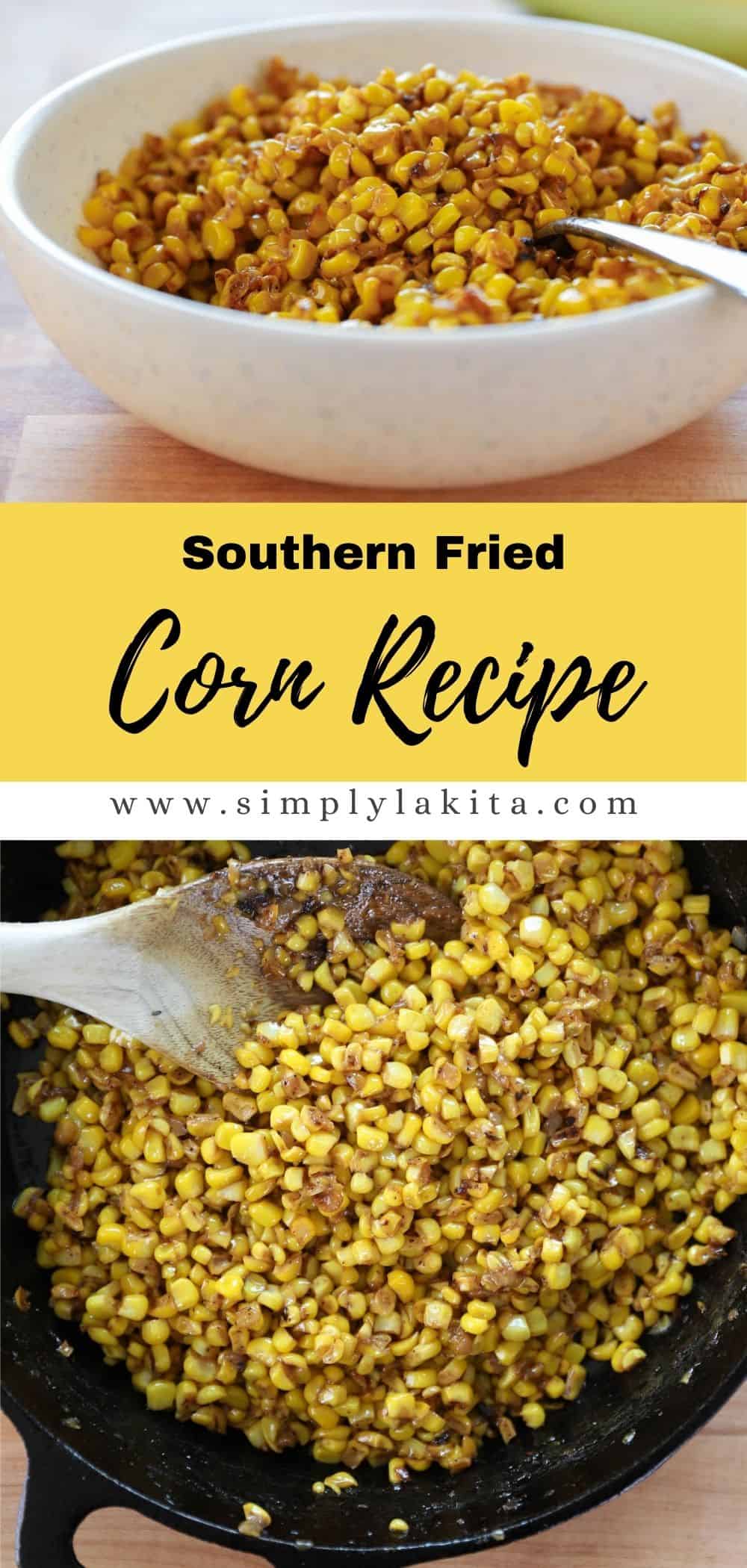 Southern Fried Corn Recipe – Classic Skillet Side Dish